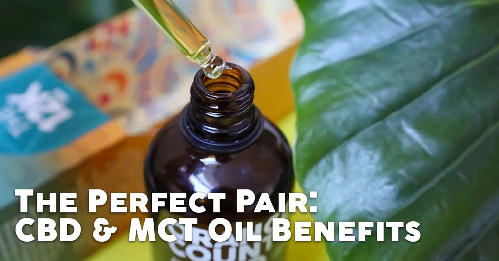 The Perfect Pair: CBD & MCT Oil Benefits UK | Orange County CBD ...